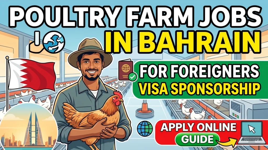Poultry Farm Jobs in Bahrain 2026 for Foreigners with Visa Sponsorship ...